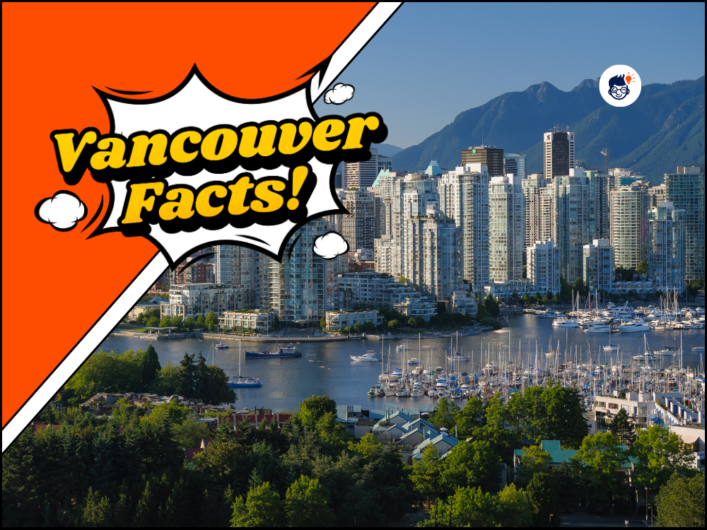 36 Interesting Vancouver Facts that everyone should know