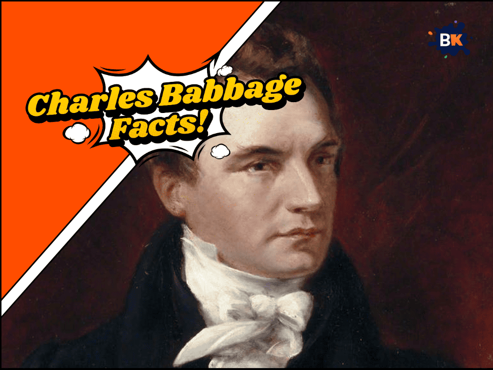 36 Untold Charles Babbage Facts that No One Knows