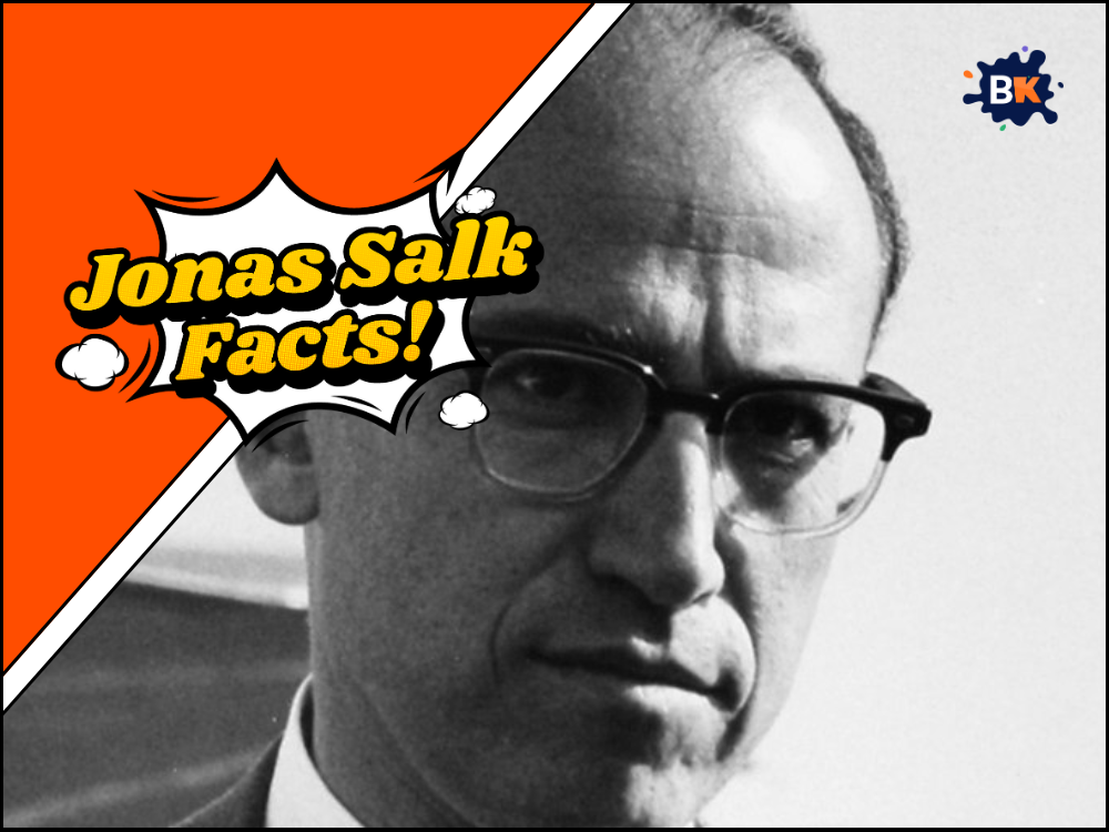 18 Mysterious Jonas Salk Facts that Will Make You Surprise