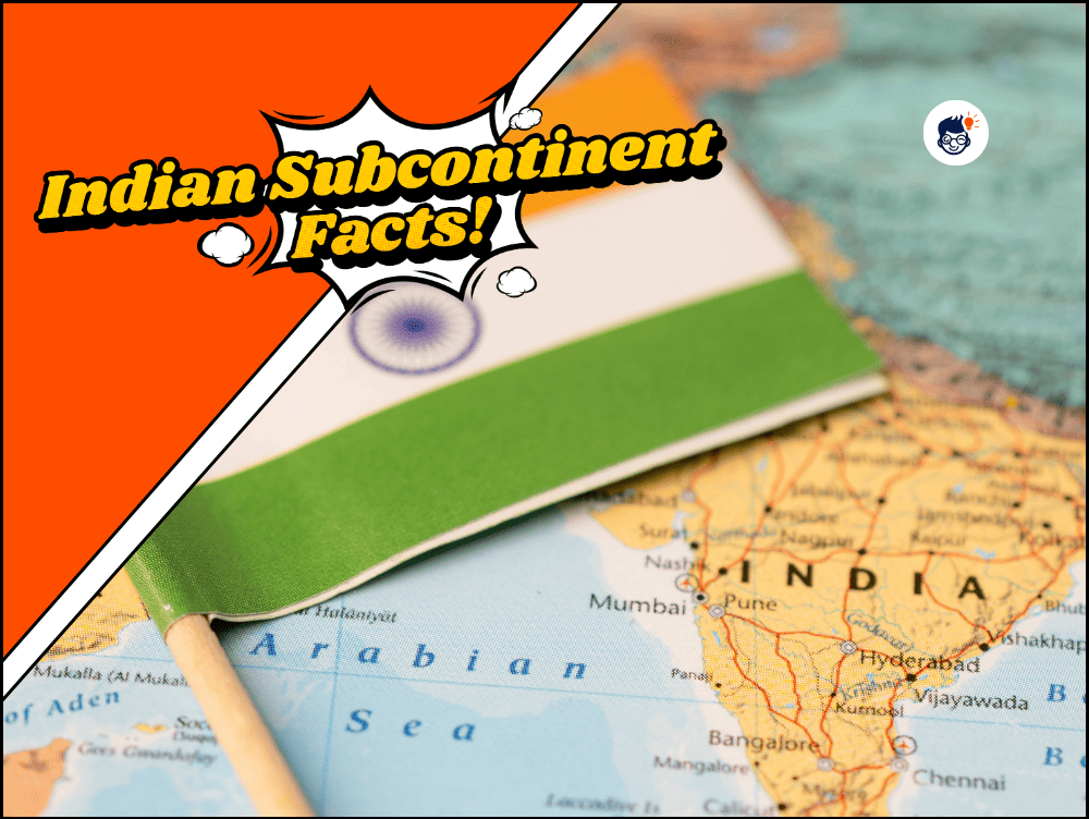 29+ Indian Subcontinent Facts You Must Read! (Free Printables)