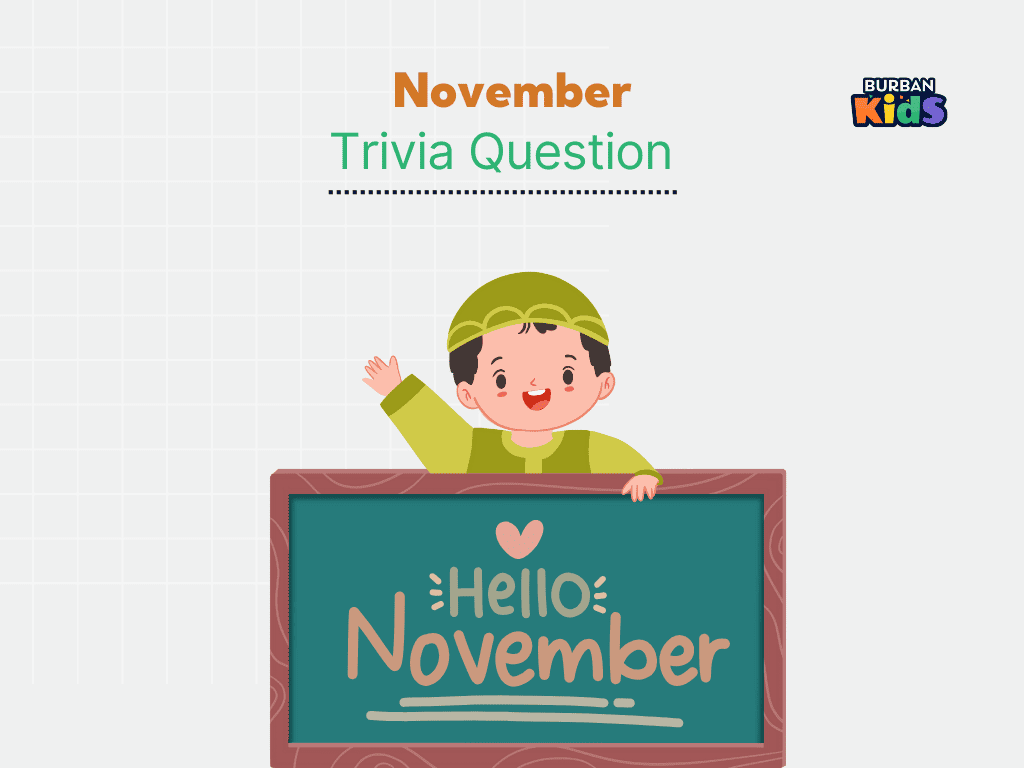 114+ November Trivia Questions Will Make You Think Again!
