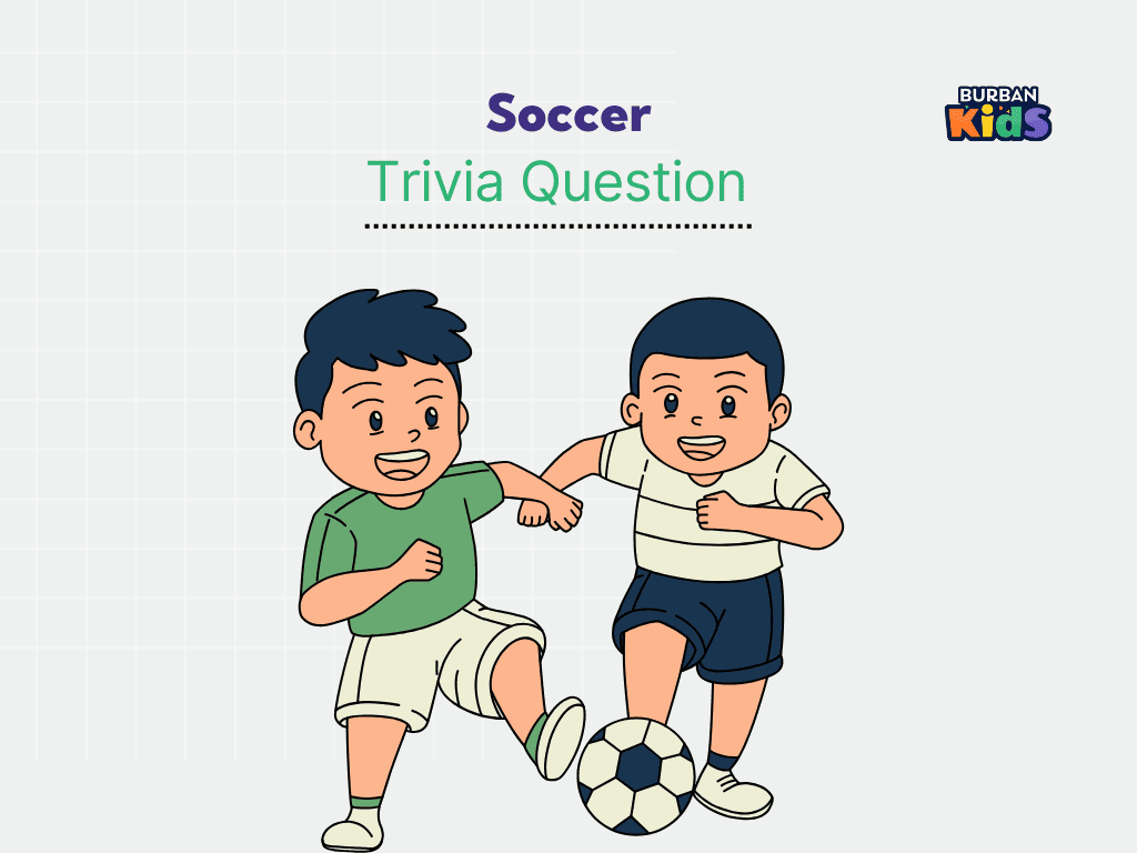 108+ Soccer Trivia Questions Will Reveal About Your Knowledge!