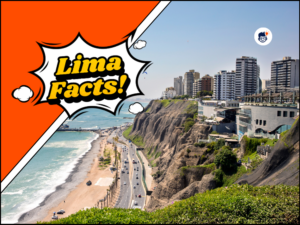 14 Fascinating Lima Facts that Will Make You Suprise