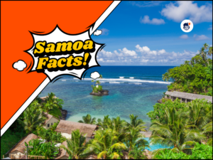 10 Amazing Samoa Facts that You Should Know