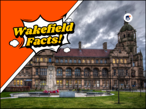 13 amazing Fascinating Wakefield Facts that Will Make You Amaze