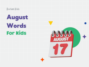 300+ Words for August That You Might Know!